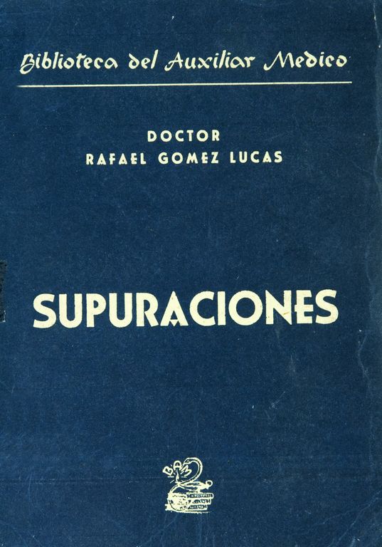 :: Supuraciones (noviembre 1946) :: Fisiología y enfermedades ...